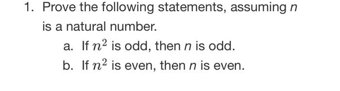 Solved 1. Prove the following statements, assuming n is a | Chegg.com