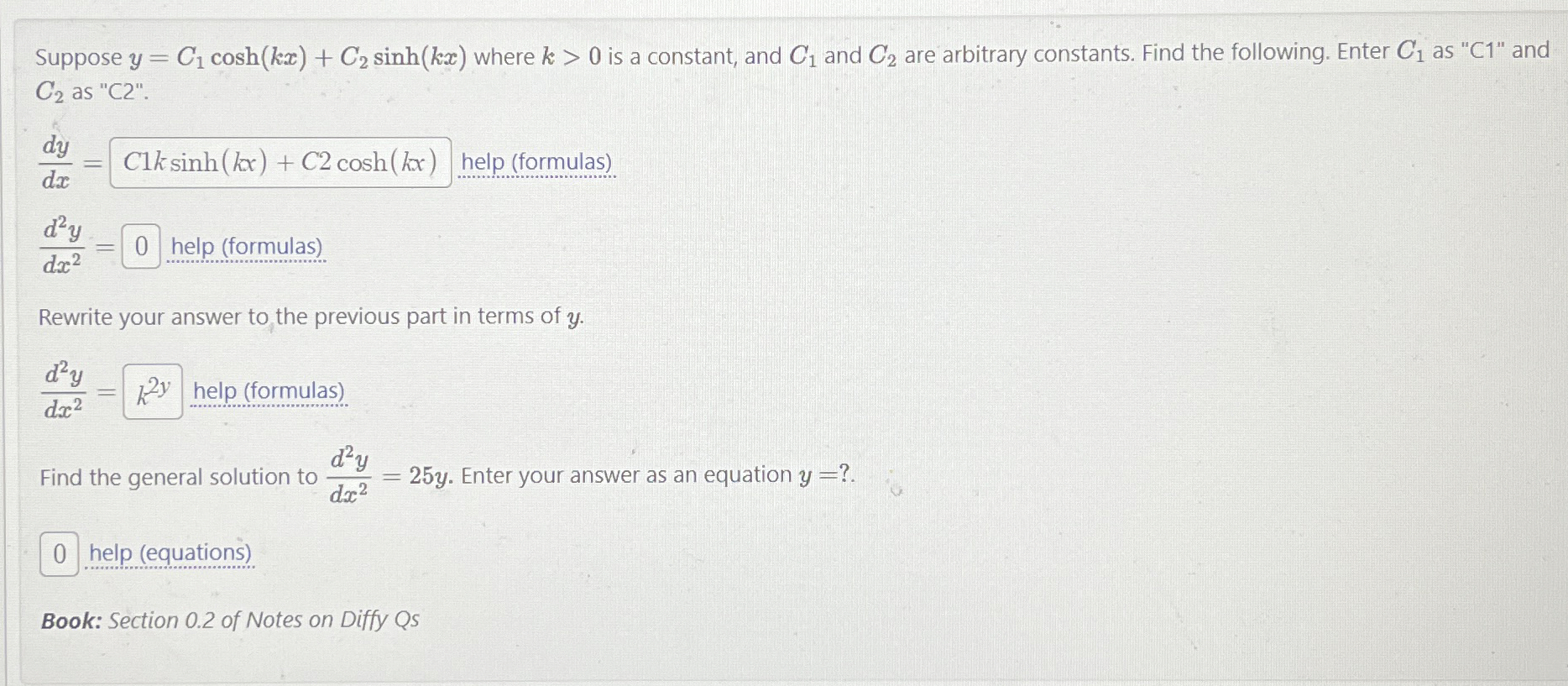 Solved Suppose y=C1cosh(kx)+C2sinh(kx) ﻿where k>0 ﻿is a | Chegg.com