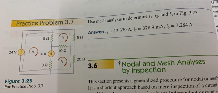 Solved inpu tice Problem 3.7 Use mesh analysis to determine | Chegg.com