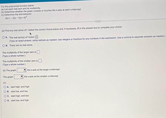 Solved For the polynomial function below: (a) List each real | Chegg.com