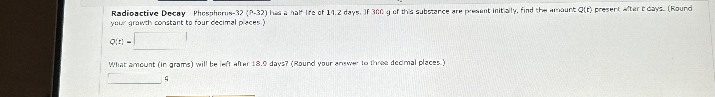 Solved Radioactive Decay Phosphorus-32 (P-32) ﻿has a | Chegg.com
