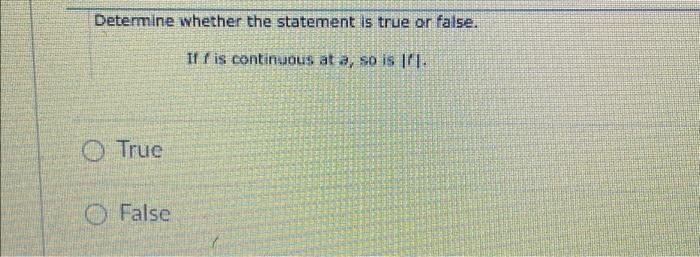 Solved Determine whether the statement is true or false. If | Chegg.com
