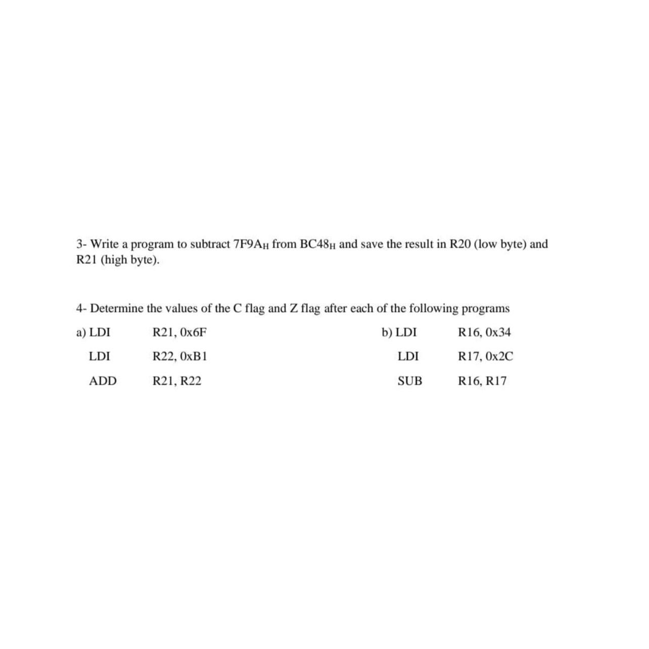 Solved 3 ﻿write A Program To Subtract 7f2ah ﻿from Bc48h 