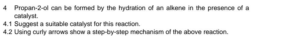 Solved 4 ﻿Propan-2-ol can be formed by the hydration of an | Chegg.com