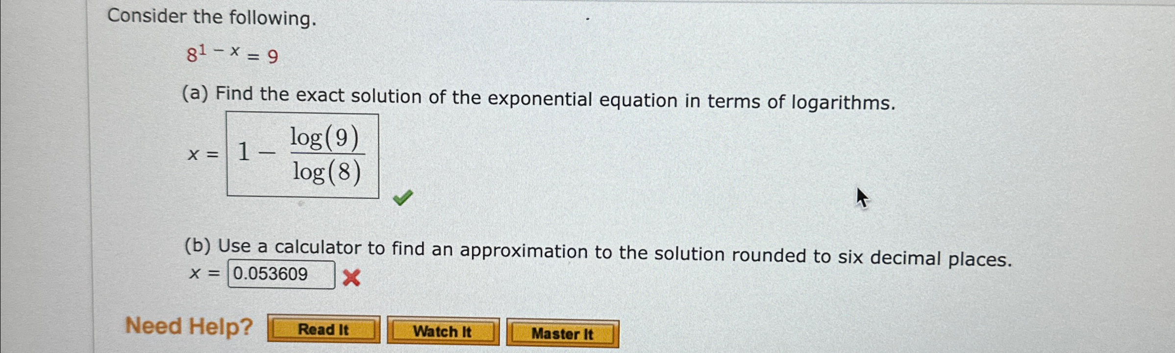Solved Consider the following.81-x=9(a) ﻿Find the exact | Chegg.com