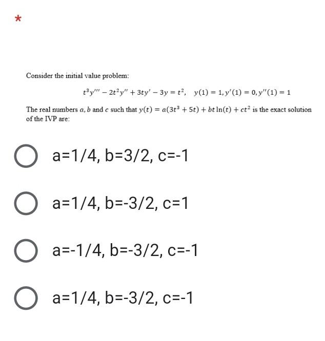 Solved * Consider the initial value problem: ty"" – 2ty" + | Chegg.com