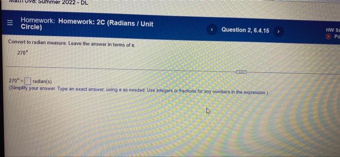 Solved Summer 2022-DL = Homework: Homework: 2C (Radians / | Chegg.com