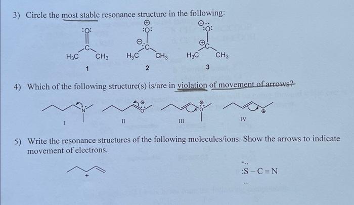 Solved 3) Circle the most stable resonance structure in the | Chegg.com
