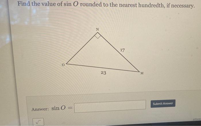 Solved Find the value of sin O rounded to the nearest | Chegg.com