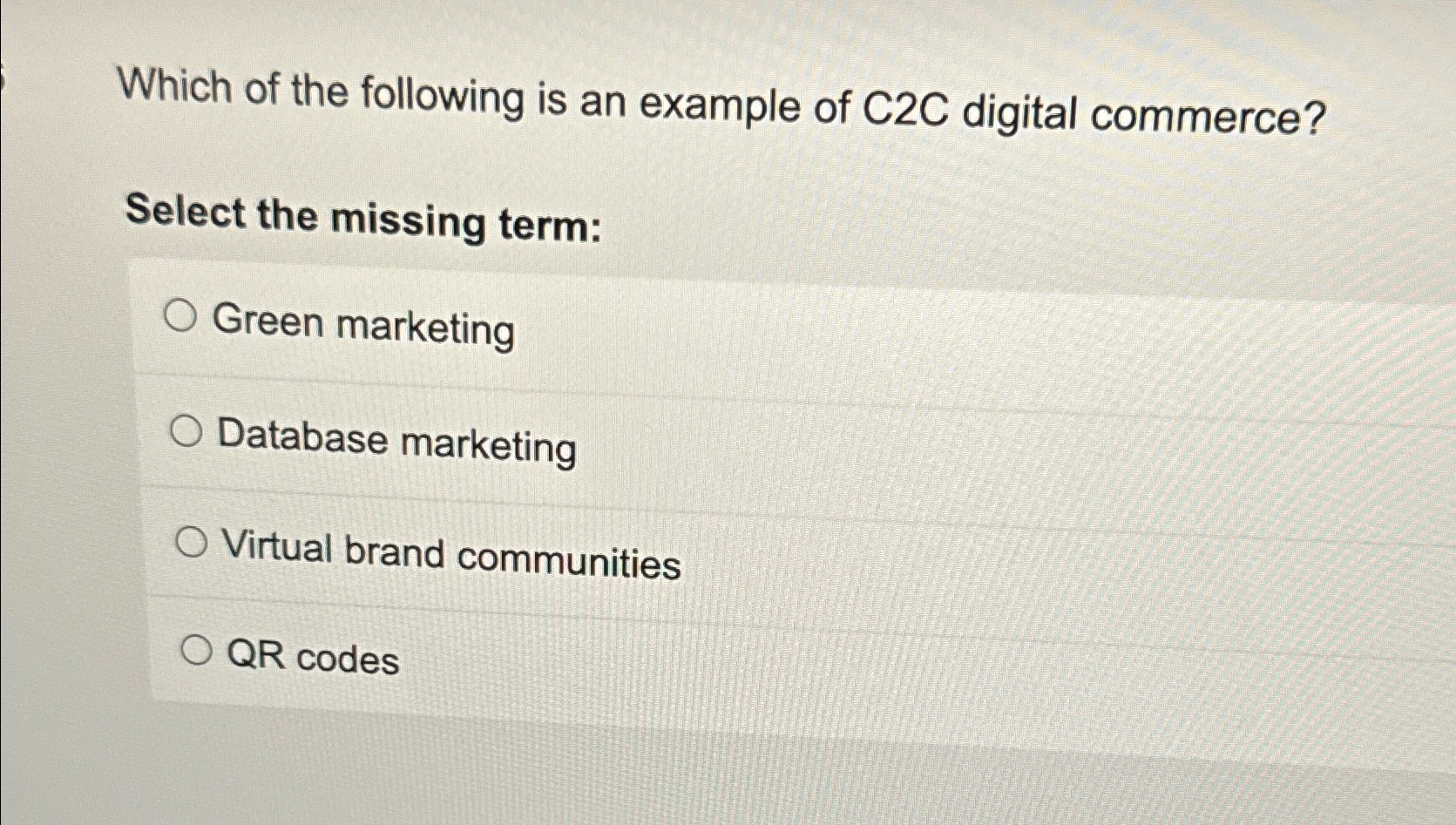 Solved Which of the following is an example of C2C ﻿digital | Chegg.com