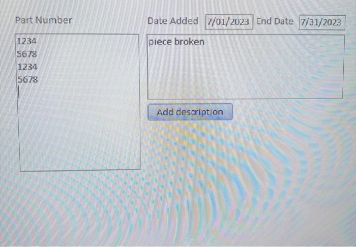 Solved Hello, I am using MS access to create a inventory | Chegg.com
