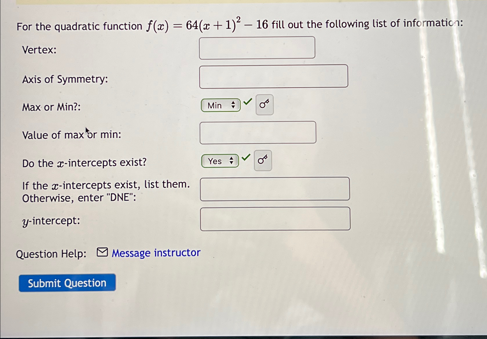 Solved For the quadratic function f(x)=64(x+1)2-16 ﻿fill out | Chegg.com