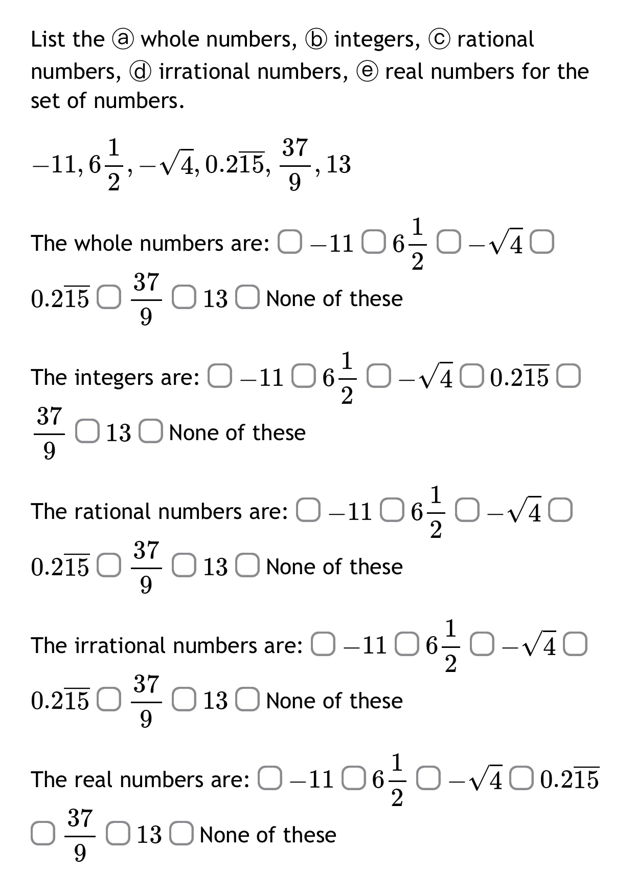 Solved List the (a) ﻿whole numbers, (b) ﻿integers, (c) | Chegg.com