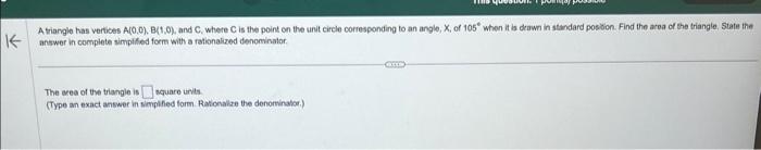 Solved A triangle has vertices A(0,0),B(1,0), and C, where C | Chegg.com