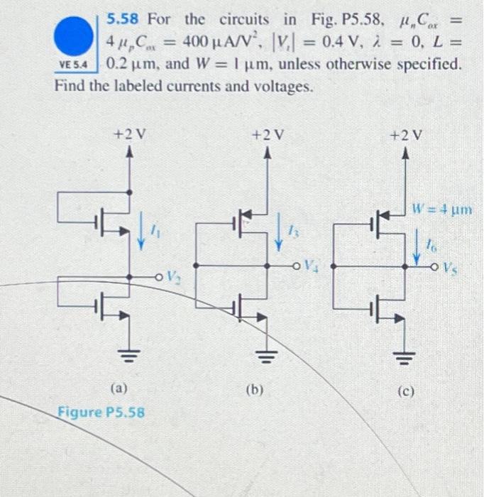 Solved 5.58 For the circuits in Fig. P5.58, ,Cox = 4μC = 400 | Chegg.com