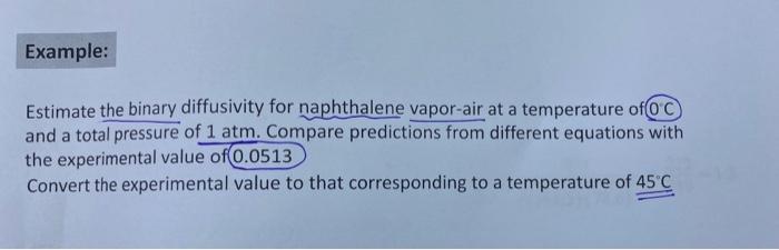 Solved Example: Estimate the binary diffusivity for | Chegg.com