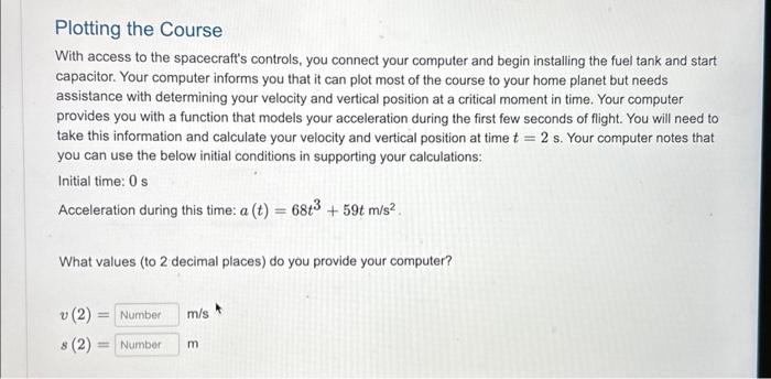 Solved Plotting the Course With access to the spacecraft's | Chegg.com