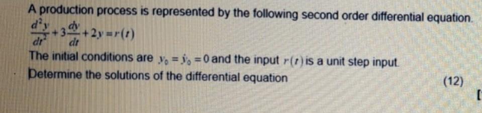 Solved A production process is represented by the following | Chegg.com