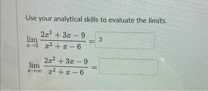 Solved Use your analytical skills to evaluate the limits. | Chegg.com