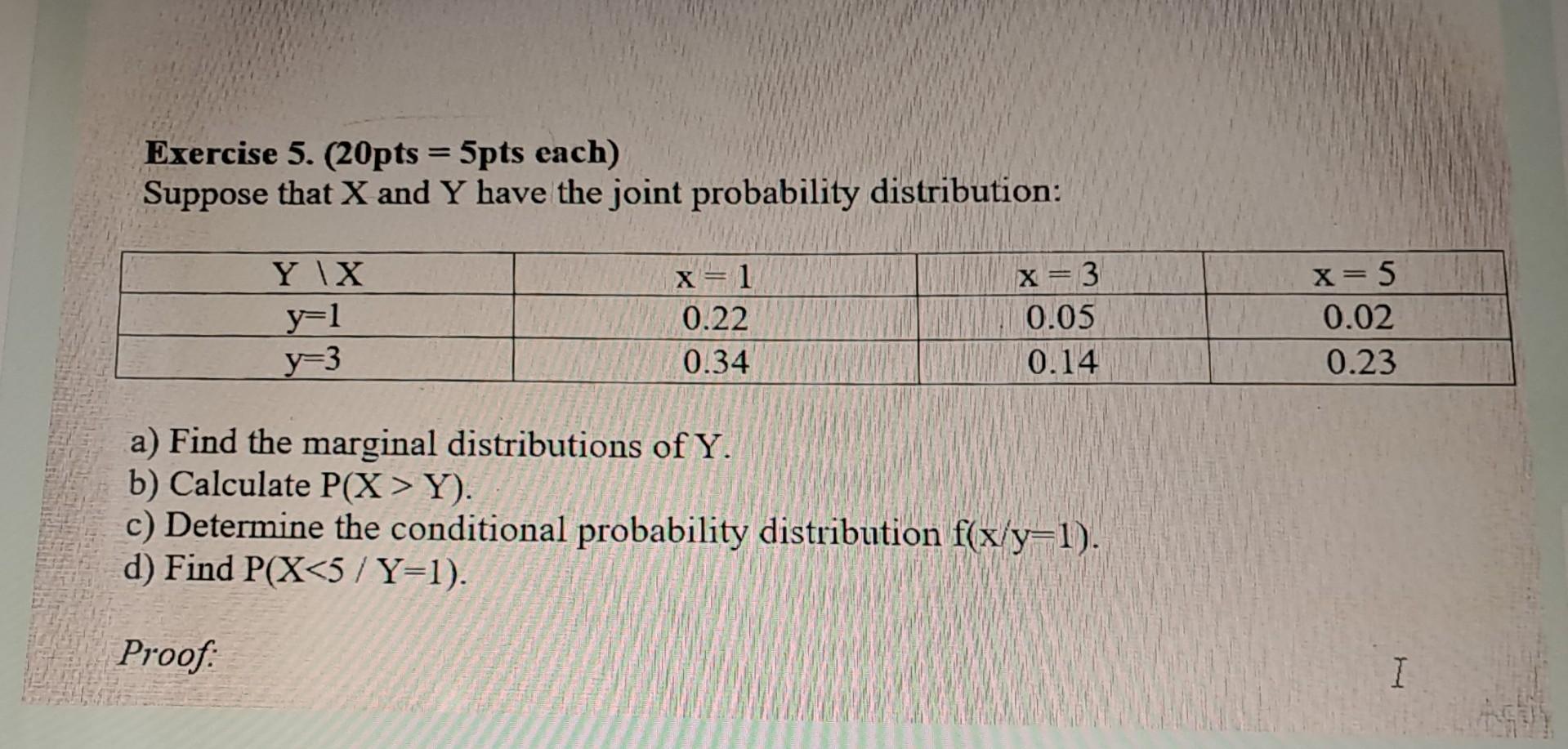 Solved Exercise 5. (20pts =5 pts each) Suppose that X and Y | Chegg.com