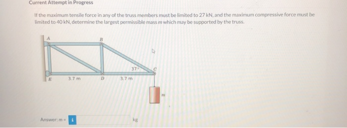 Solved Current Attempt in Progress If the maximum tensile | Chegg.com