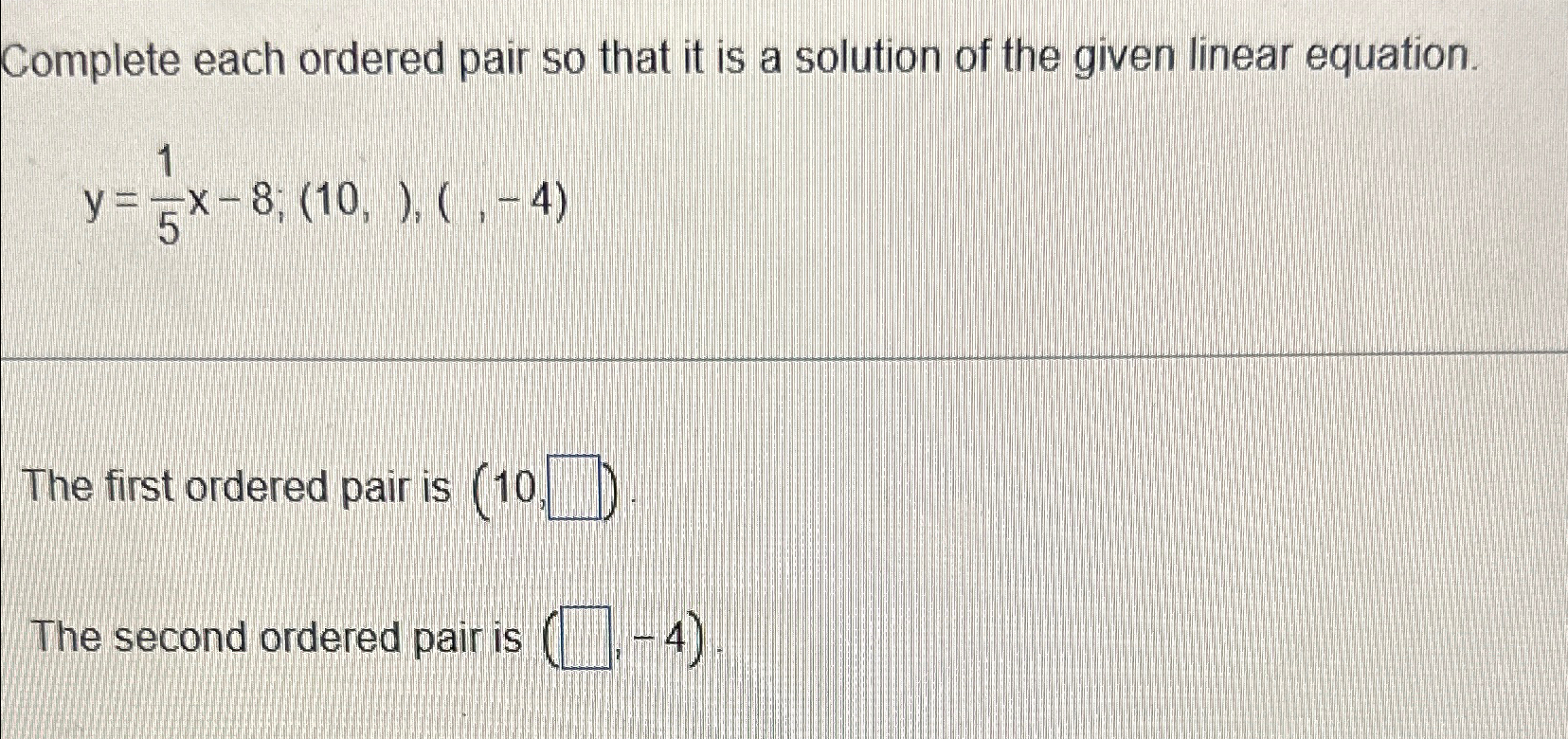 Solved Complete each ordered pair so that it is a solution | Chegg.com
