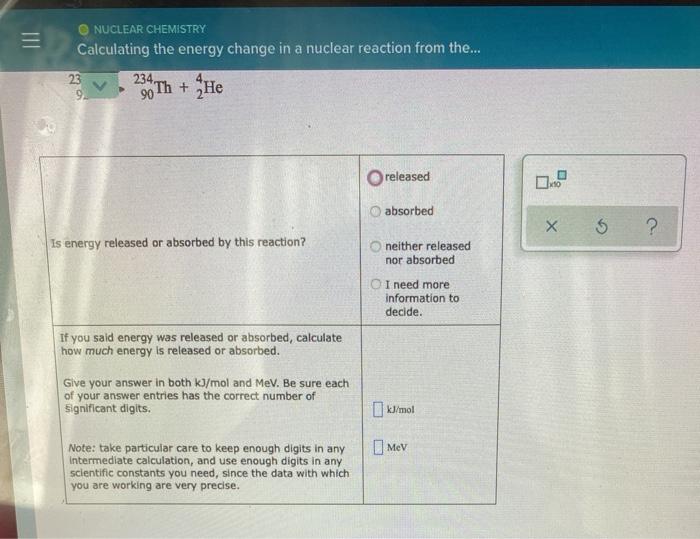 Solved NUCLEAR CHEMISTRY Calculating the energy change in a | Chegg.com