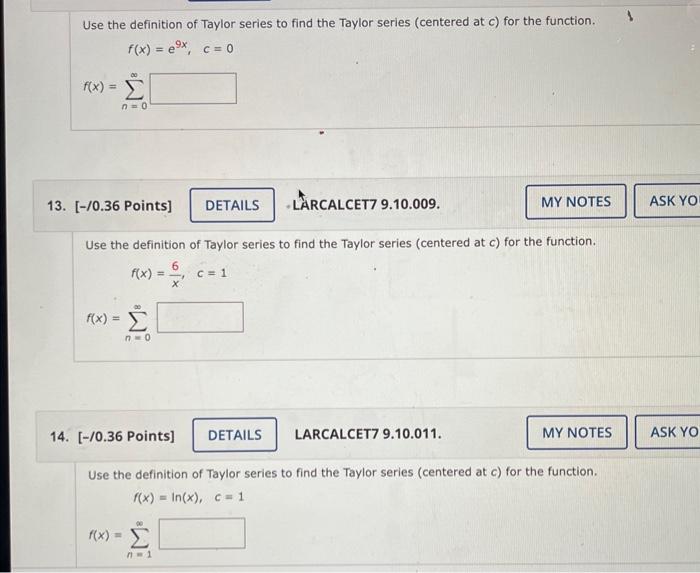 Solved Use the definition of Taylor series to find the | Chegg.com