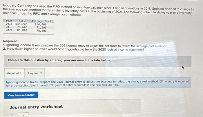 Solved Goddard Company has used the FIFO method of inventory | Chegg.com