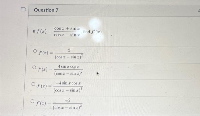 Solved f(x)=cosx−sinxcosx+sinx, find | Chegg.com