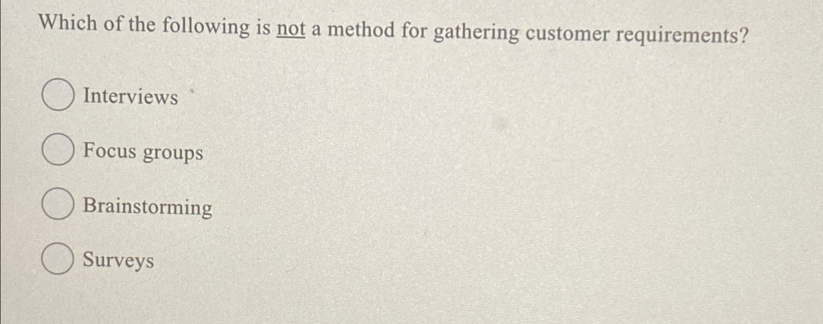 Solved Which of the following is not a method for gathering | Chegg.com