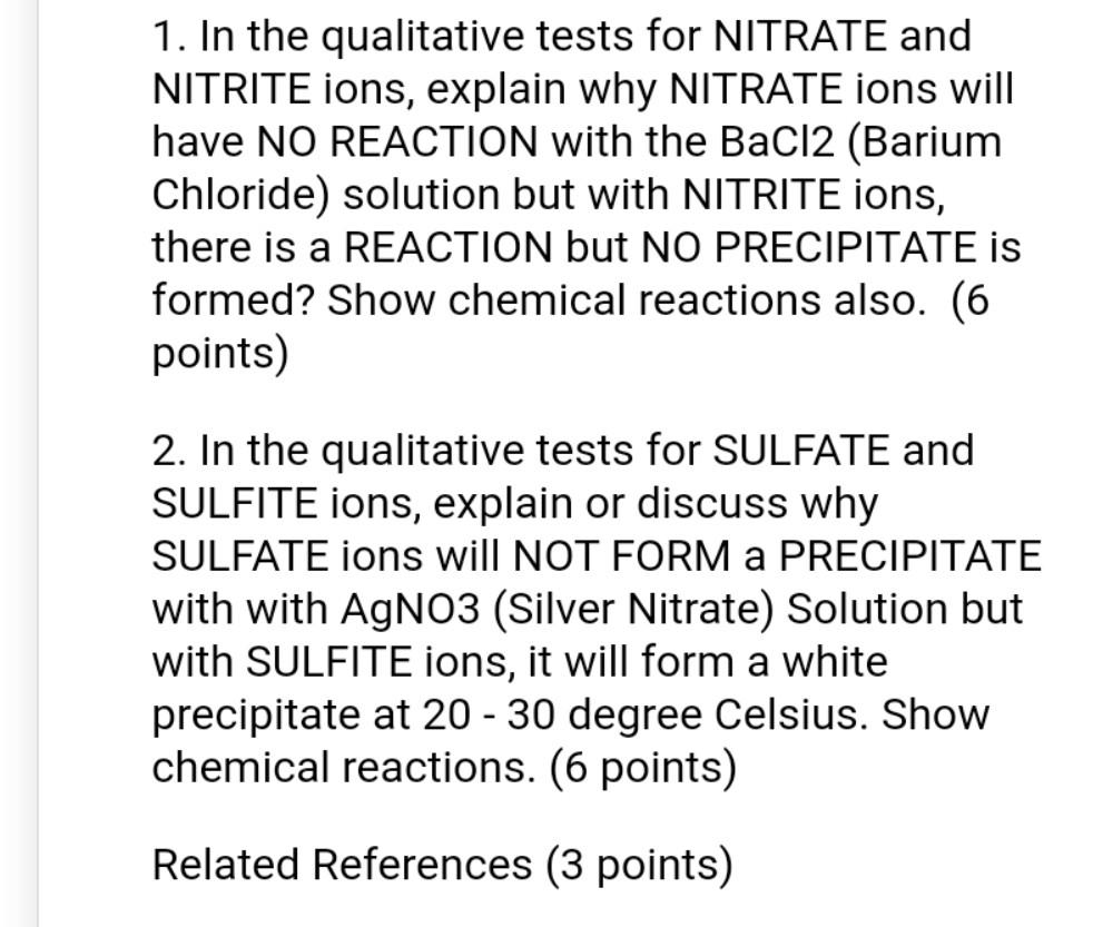 Solved 1. In the qualitative tests for NITRATE and NITRITE | Chegg.com