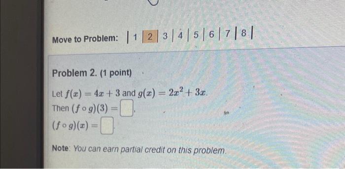 Solved Let f(x)=4x+3 and g(x)=2x2+3x. Then (f∘g)(3)= | Chegg.com