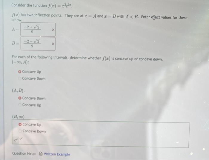 Solved Consider the function f(x)=x2e9z. f(x) has two | Chegg.com