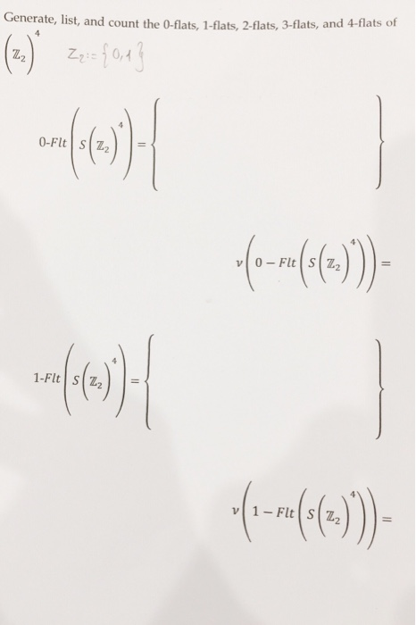 Generate, list, and count the 0-flats, 1-flats, | Chegg.com