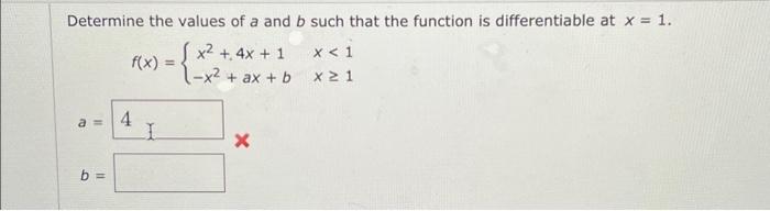 Solved Determine the values of a and b such that the | Chegg.com