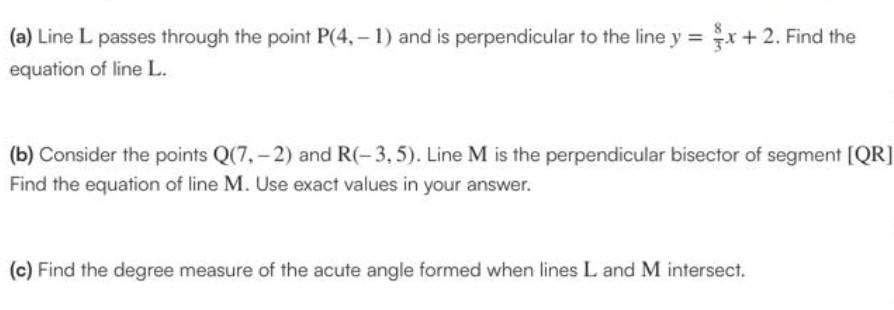 Solved (a) Line L passes through the point P(4,−1) and is | Chegg.com