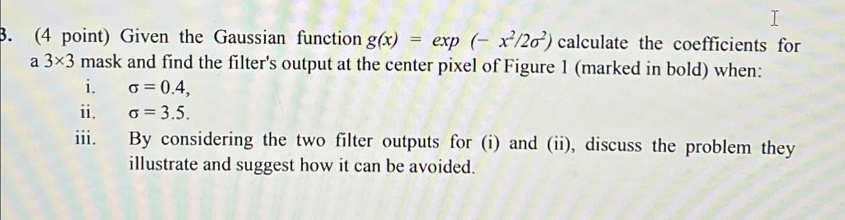Solved (4 ﻿point) ﻿Given the Gaussian function | Chegg.com
