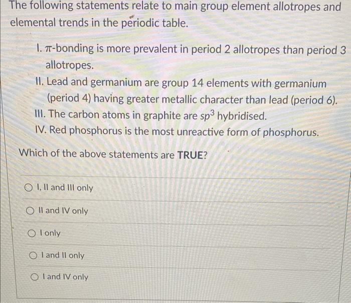 Solved The following statements relate to main group element | Chegg.com