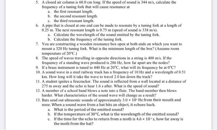 Solved 5. A closed air column is 60.0 cm long. If the speed | Chegg.com
