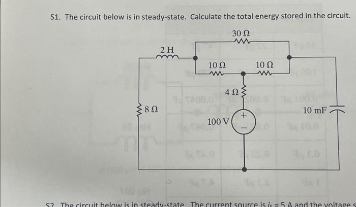 Solved S1. The circuit below is in steady-state. Calculate | Chegg.com