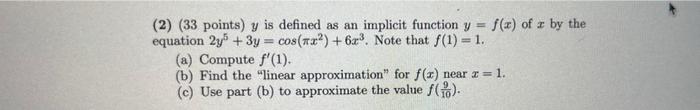 Solved (2) (33 points) y is defined as an implicit function | Chegg.com
