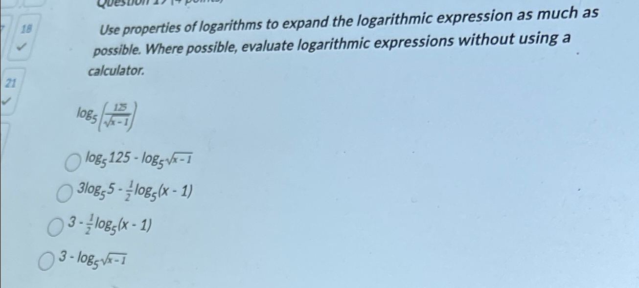 Solved Use properties of logarithms to expand the | Chegg.com