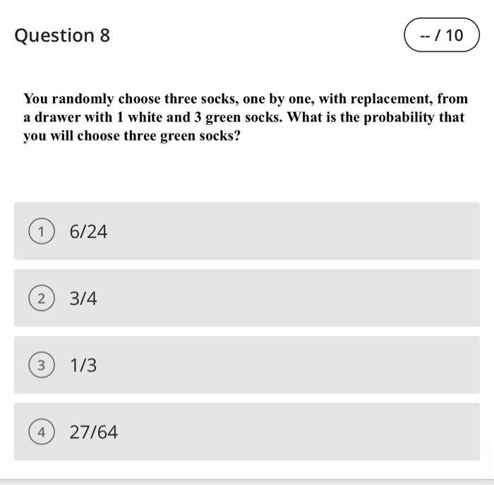 Solved You randomly choose three socks, one by one, with | Chegg.com