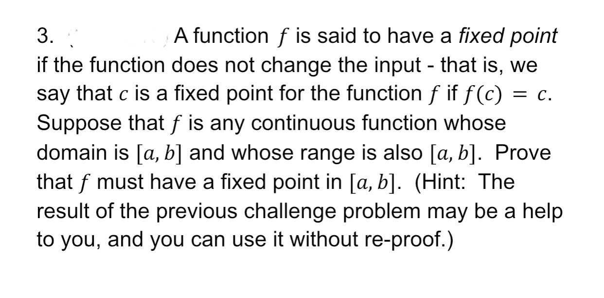 Solved A function f ﻿is said to have a fixed pointif the | Chegg.com