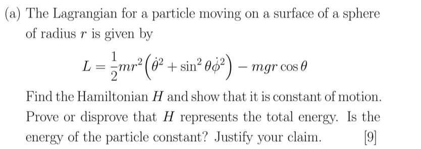Solved a) The Lagrangian for a particle moving on a surface | Chegg.com