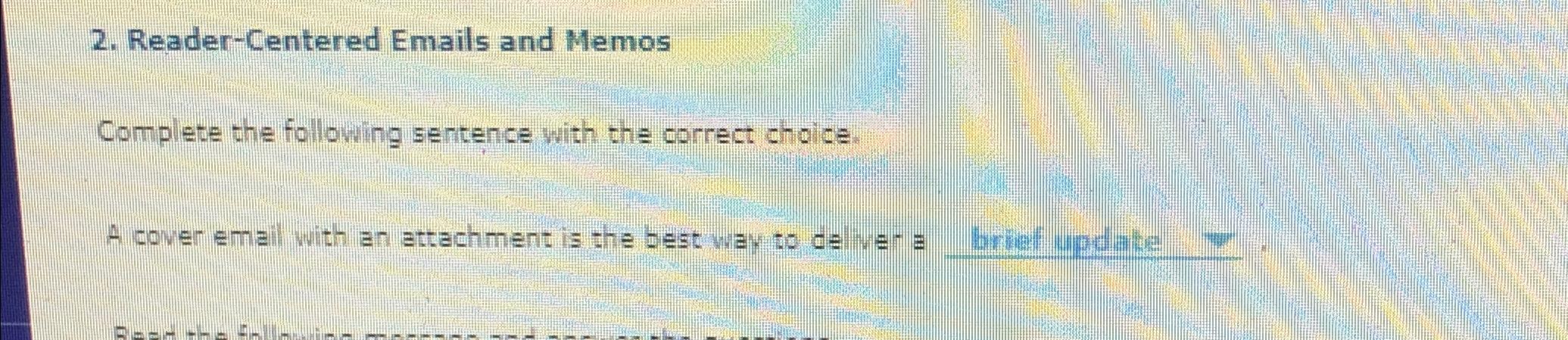 Solved Reader-Centered Emails and MemosComplete the | Chegg.com