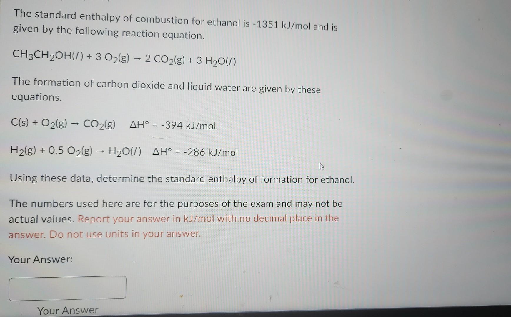 Solved The standard enthalpy of combustion for ethanol is | Chegg.com