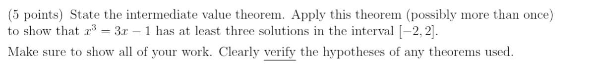 Solved (5 points) State the intermediate value theorem. | Chegg.com