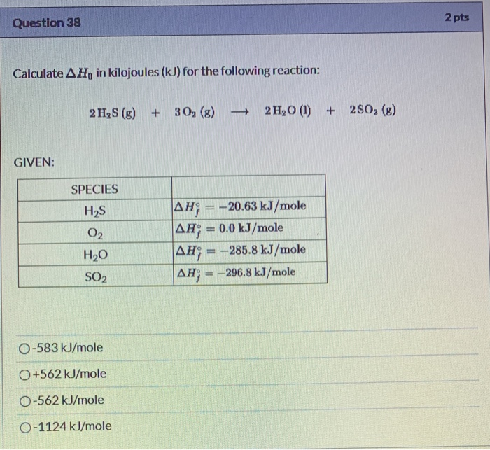 Solved Question 38 2 pts Calculate AH, in kilojoules (kJ) | Chegg.com